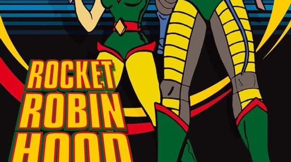 Rocket Robin Hood 1 сезон даты выхода новых серий, когда выйдет — Кино ...